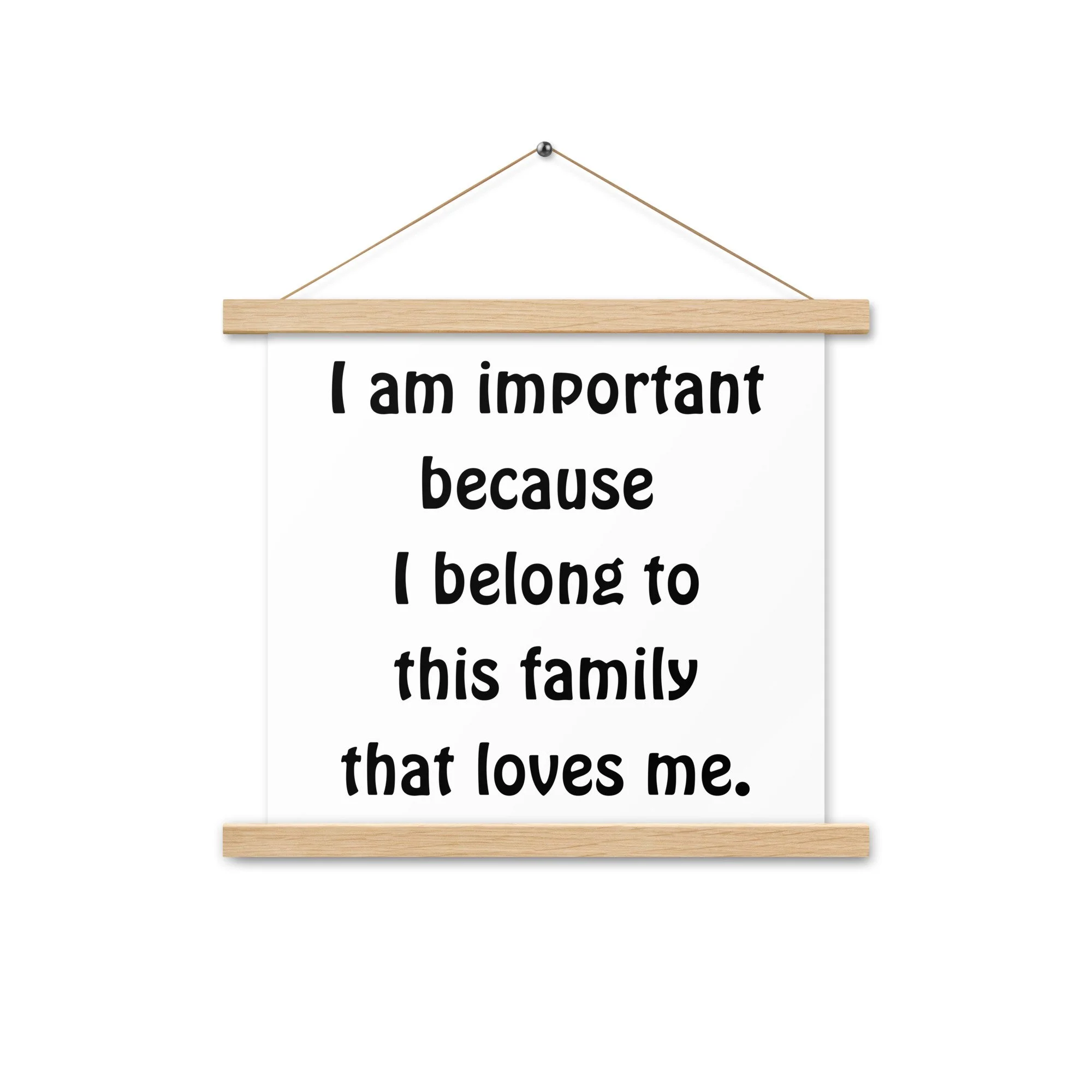 "I am important because I belong to this family that loves me." | Boho ...