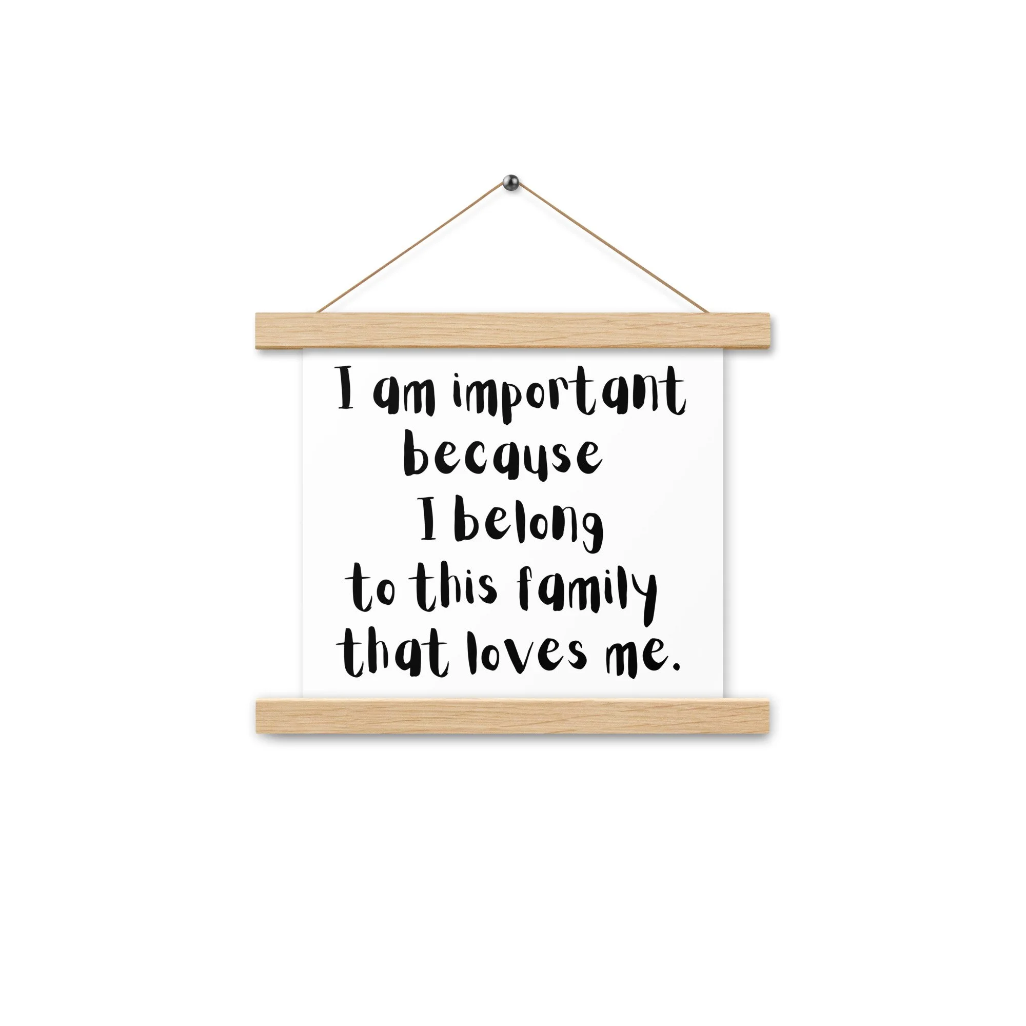"I am important because I belong to this family that loves me." | Boho ...