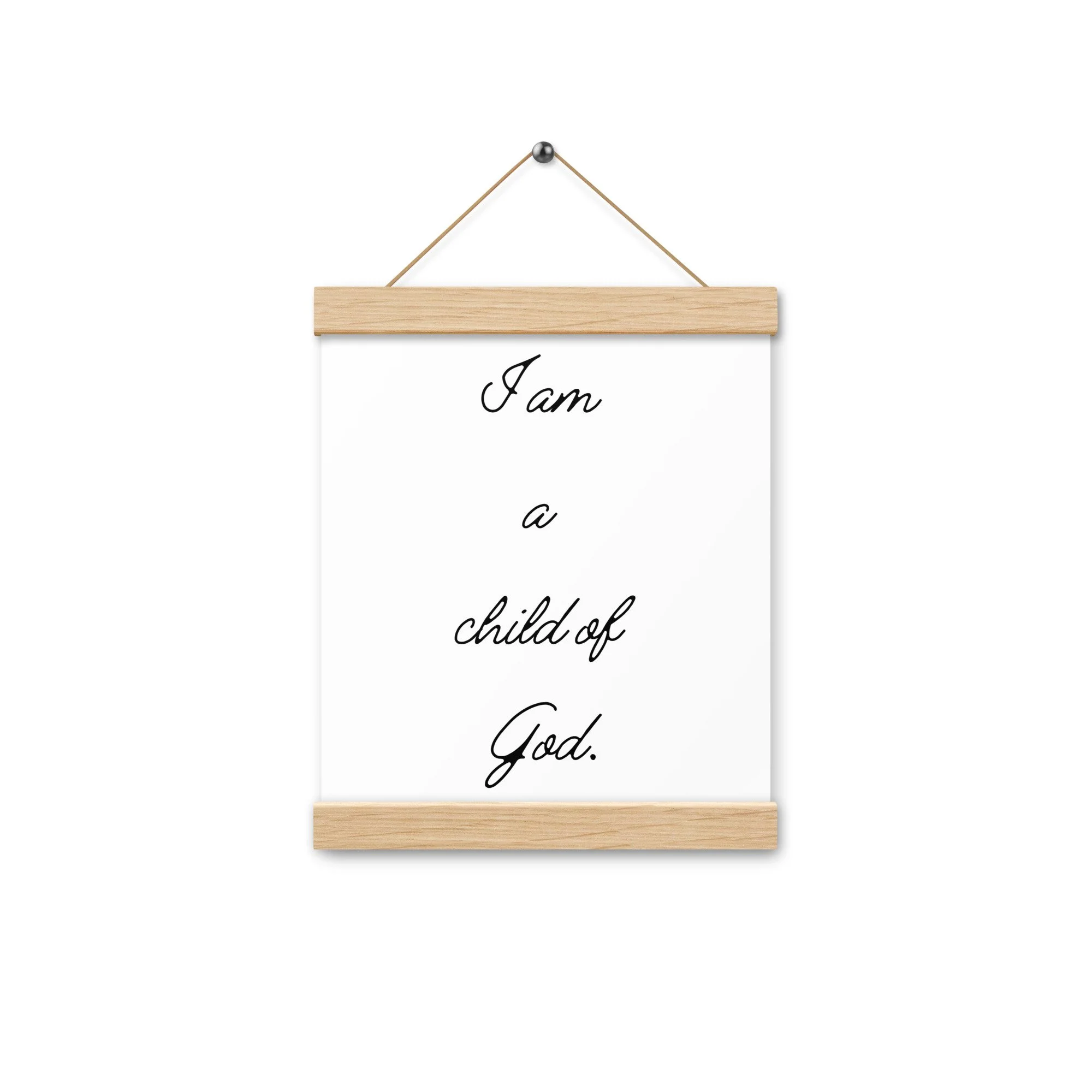 "I am a child of God" | Cursive Font | Poster with Hangers — Bayhill Studio
