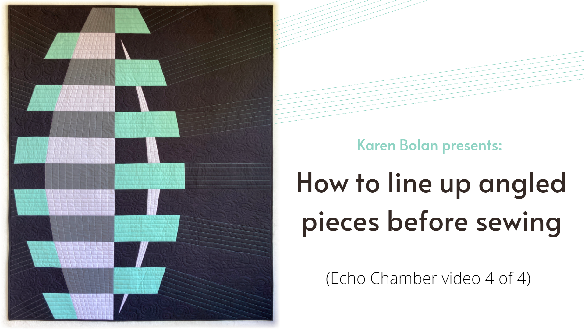 Introducing the Echo Chamber Quilt — Karen Bolan Designs