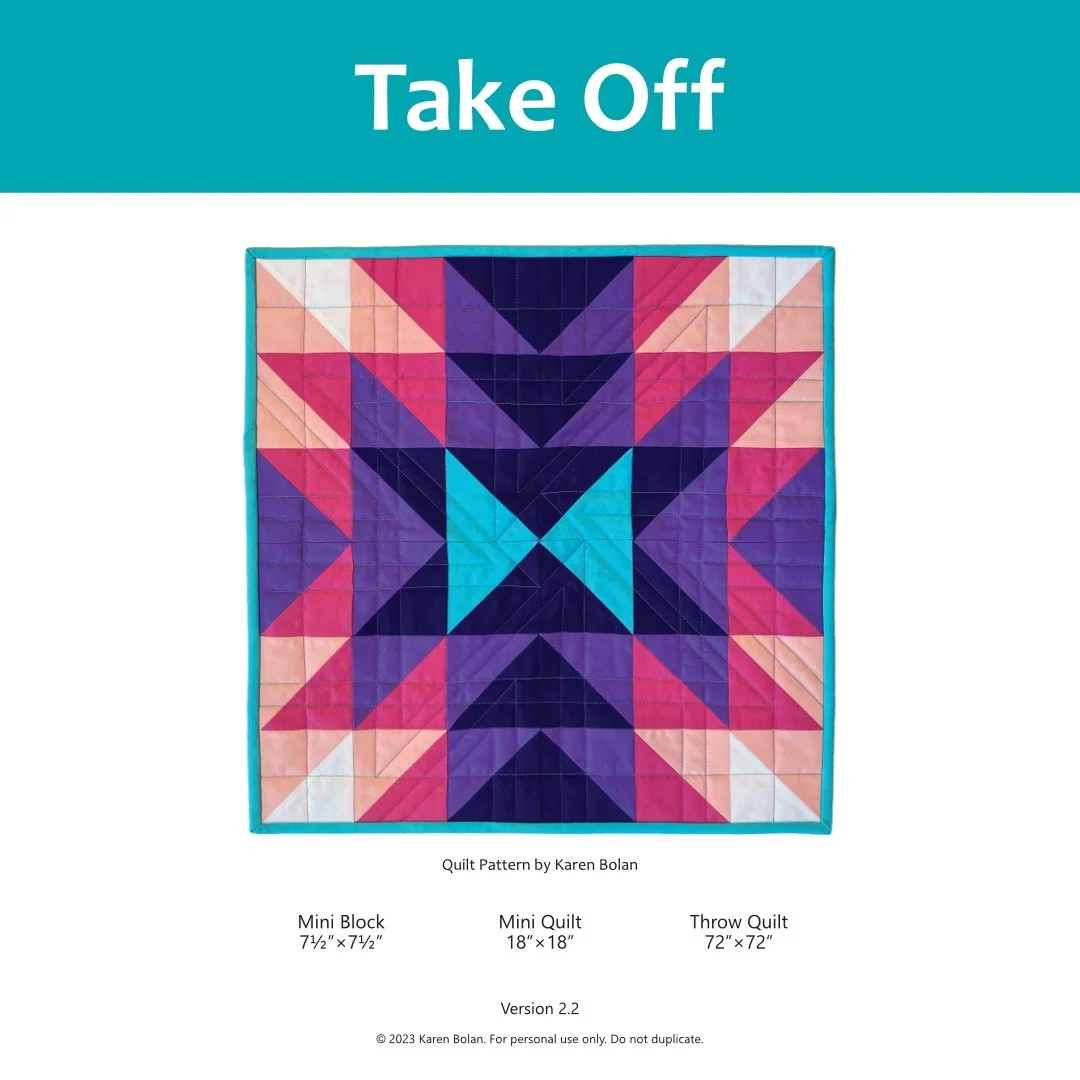 Take Off Quilt Pattern — Karen Bolan Designs