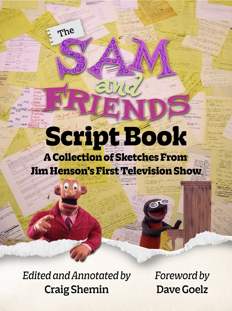 Sam and Friends: The Story of Jim Henson's First Television Show - Sam ...