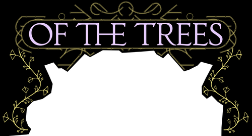 Of The Trees | Official Website
