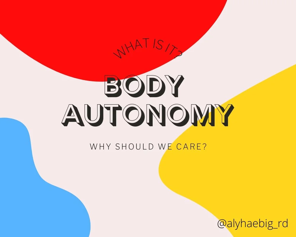 What’s Body Autonomy? — Empower & Nourish