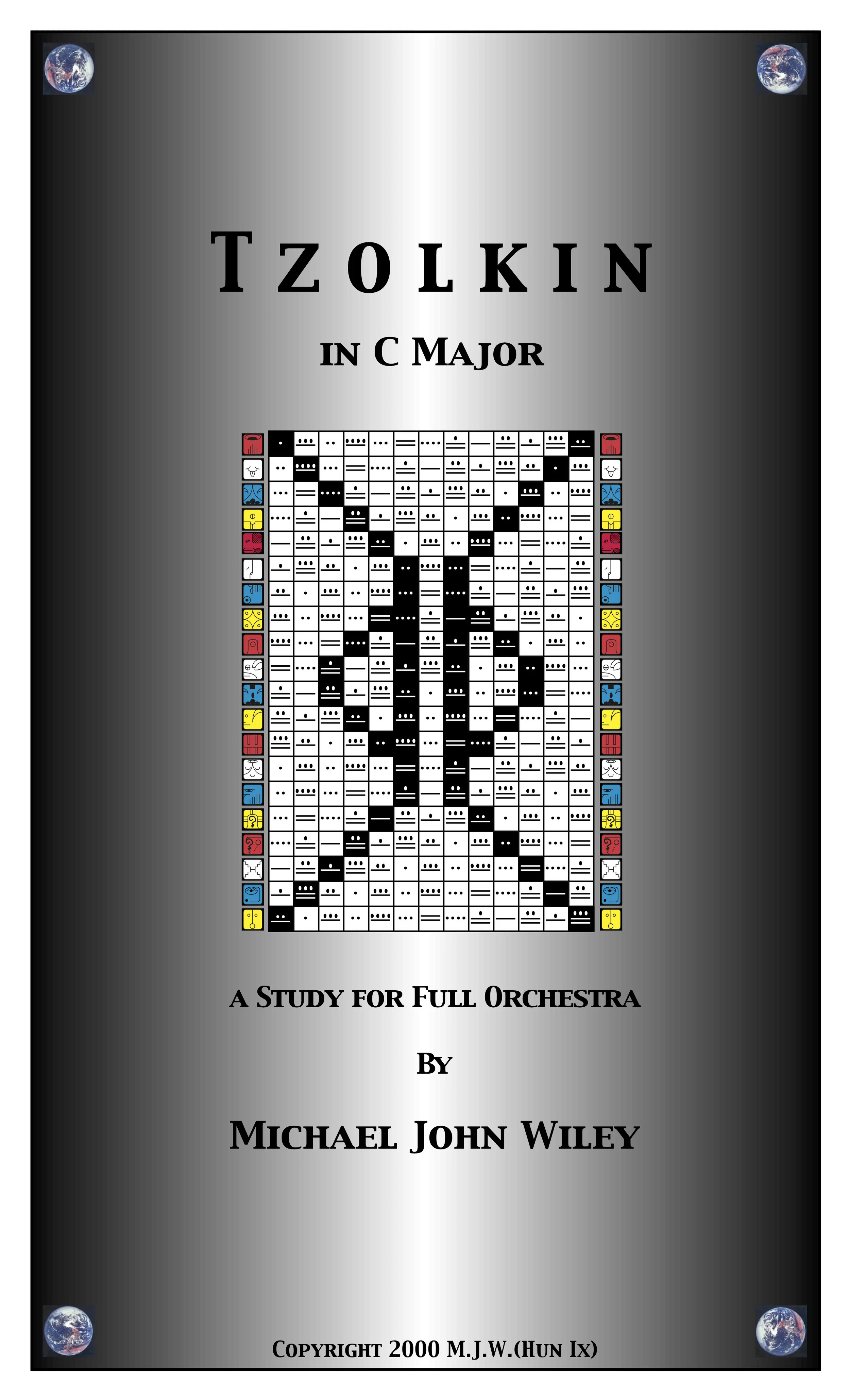 Tzolkin Score — Michael John Wiley - Composer