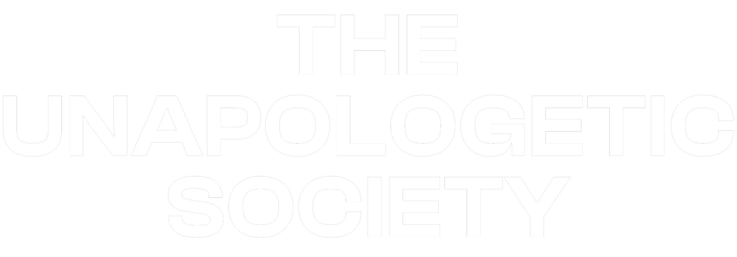 THE UNAPOLOGETIC SOCIETY.