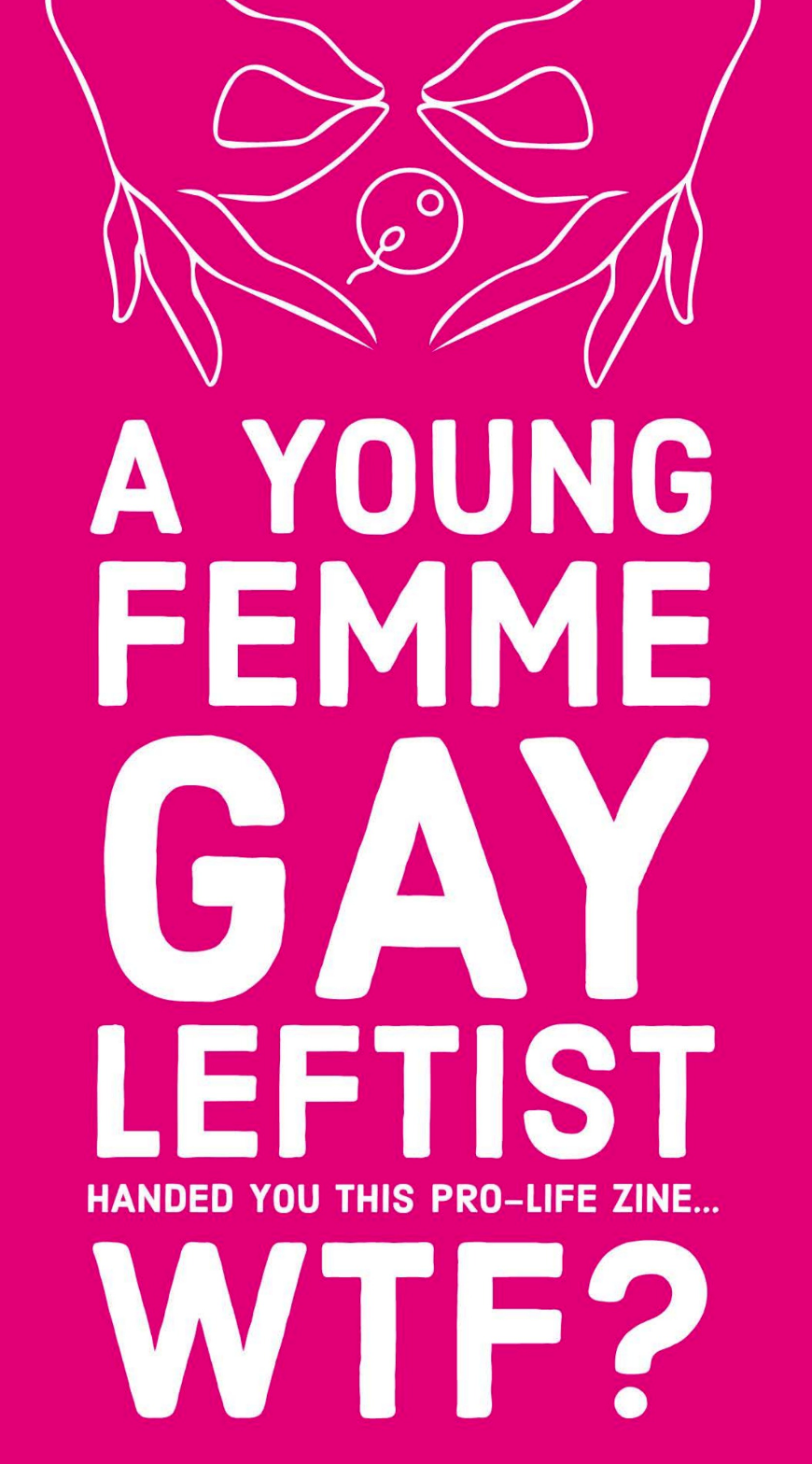 Zines — Progressive Anti-Abortion Uprising