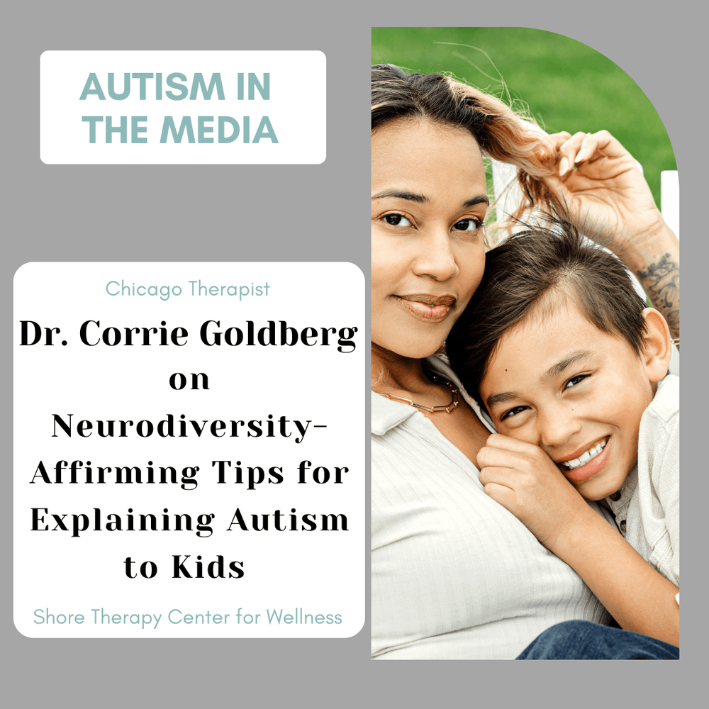 Neurodiversity-Affirming Therapist on Explaining Autism to Kids — Shore ...