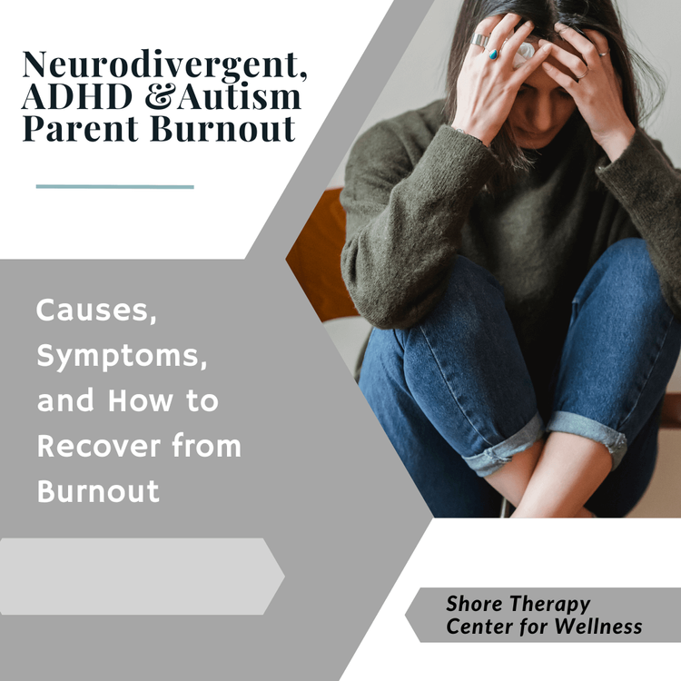 Neurodivergent Parent Burnout: Causes, Symptoms, and How to Recover ...