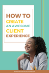 How To Create An Awesome Client Experience — SKYROCKET VIRTUAL SOLUTIONS