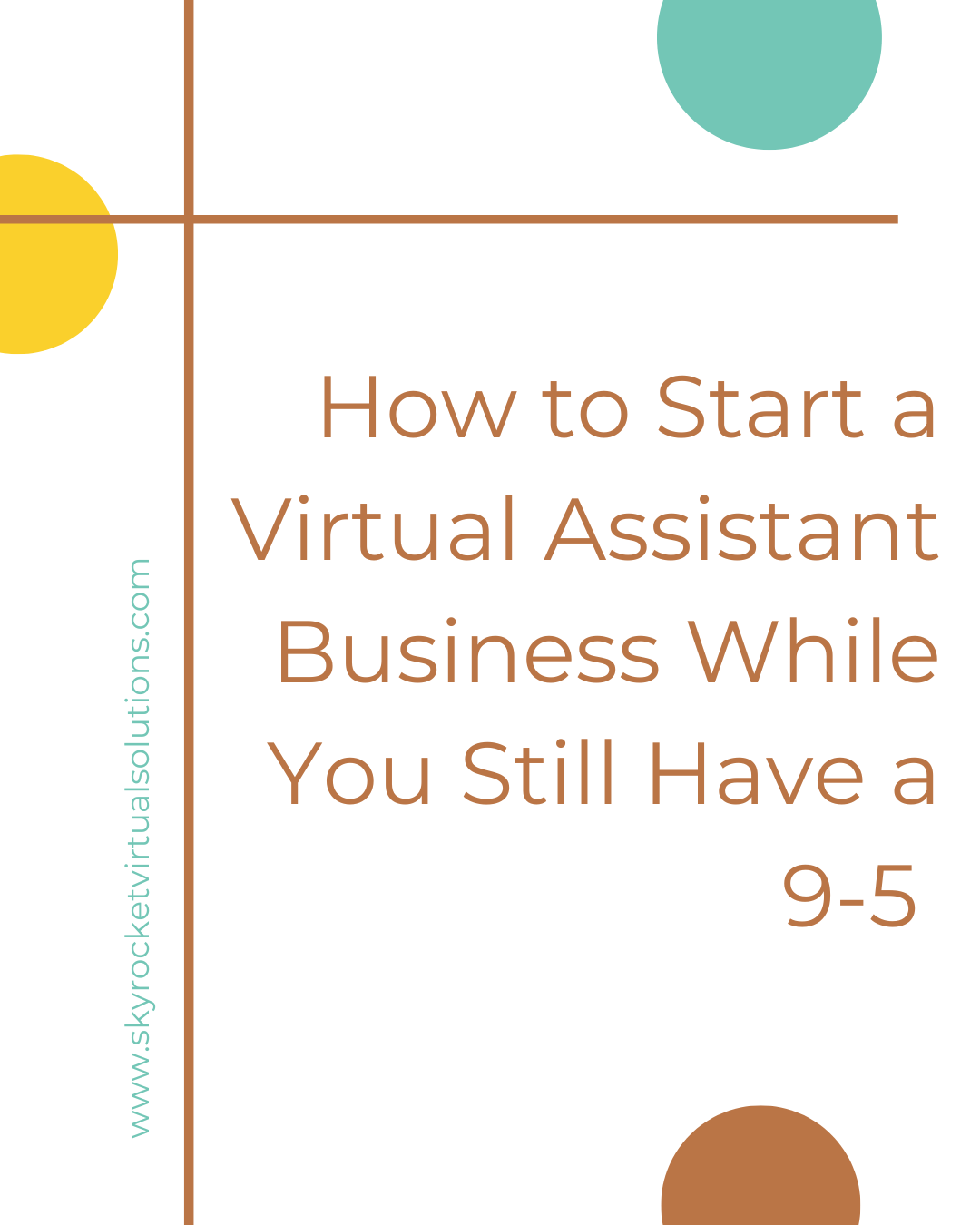 How to Start a Virtual Assistant Business While You Still Have a 9-5 — SKYROCKET VIRTUAL SOLUTIONS