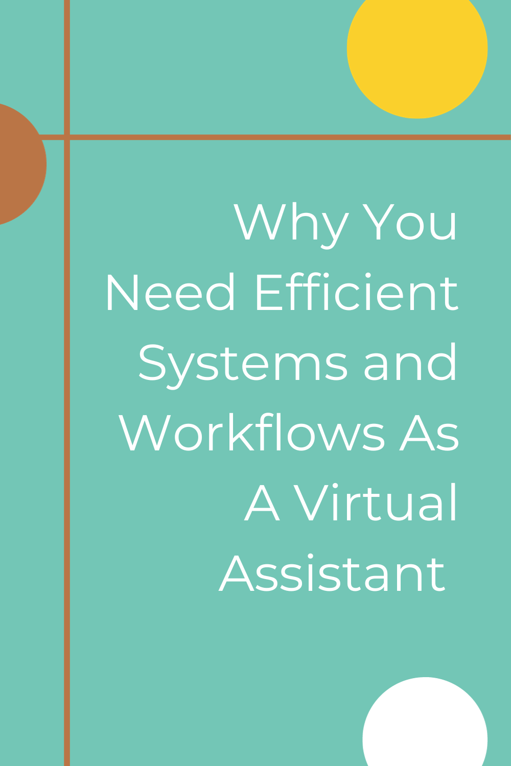 Why You Need Efficient Systems and Workflows As A Virtual Assistant ...