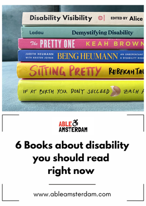 6 Books about disability you should read right now — Able Amsterdam
