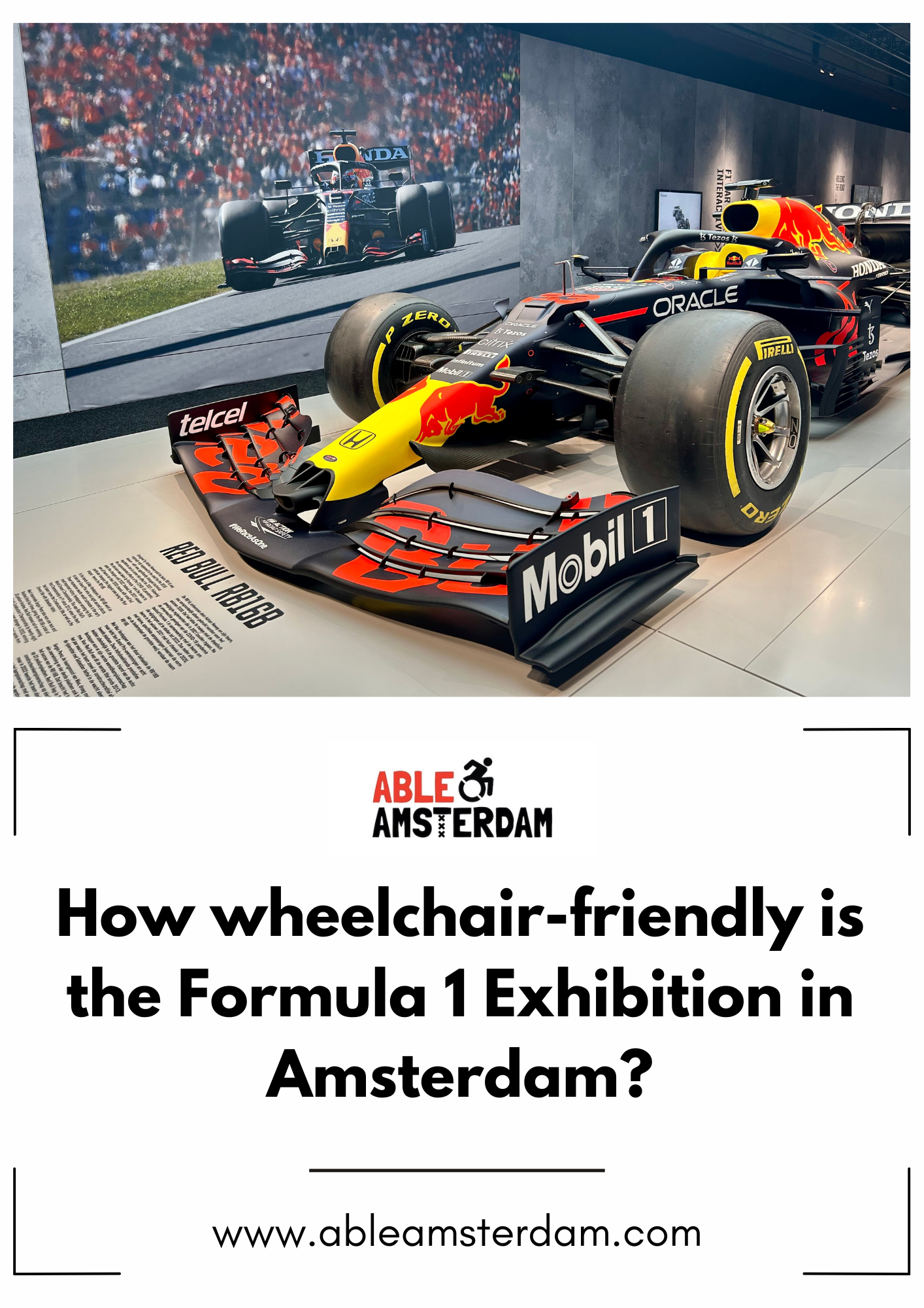 How wheelchair-friendly is the Formula 1 Exhibition in Amsterdam ...