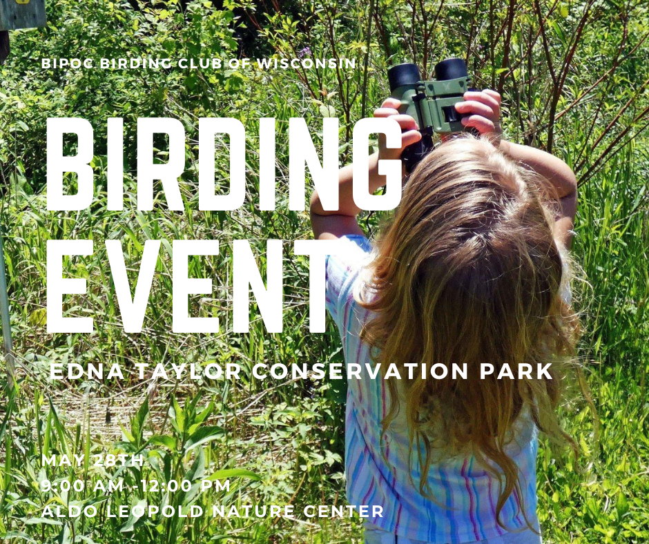 CANCELLED: Madison Event: Edna Taylor Conservancy — BIPOC Birding Club ...