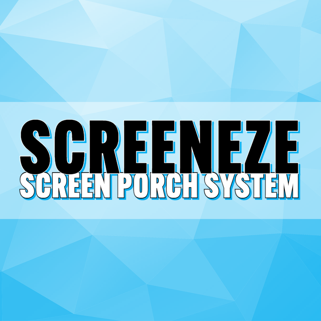 SCREENEZE | No-Spline Screen Porch Systems