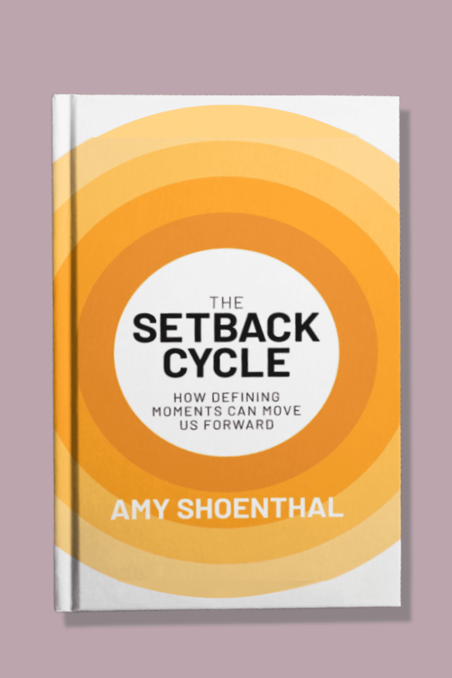 The Setback Cycle — Amy Shoenthal