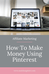 How To Make Money Using Pinterest — Susie Longmire