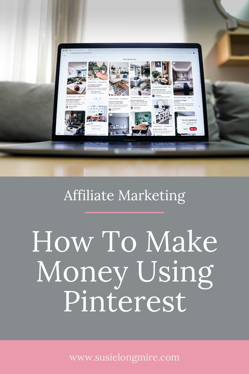 How To Make Money Using Pinterest — Susie Longmire