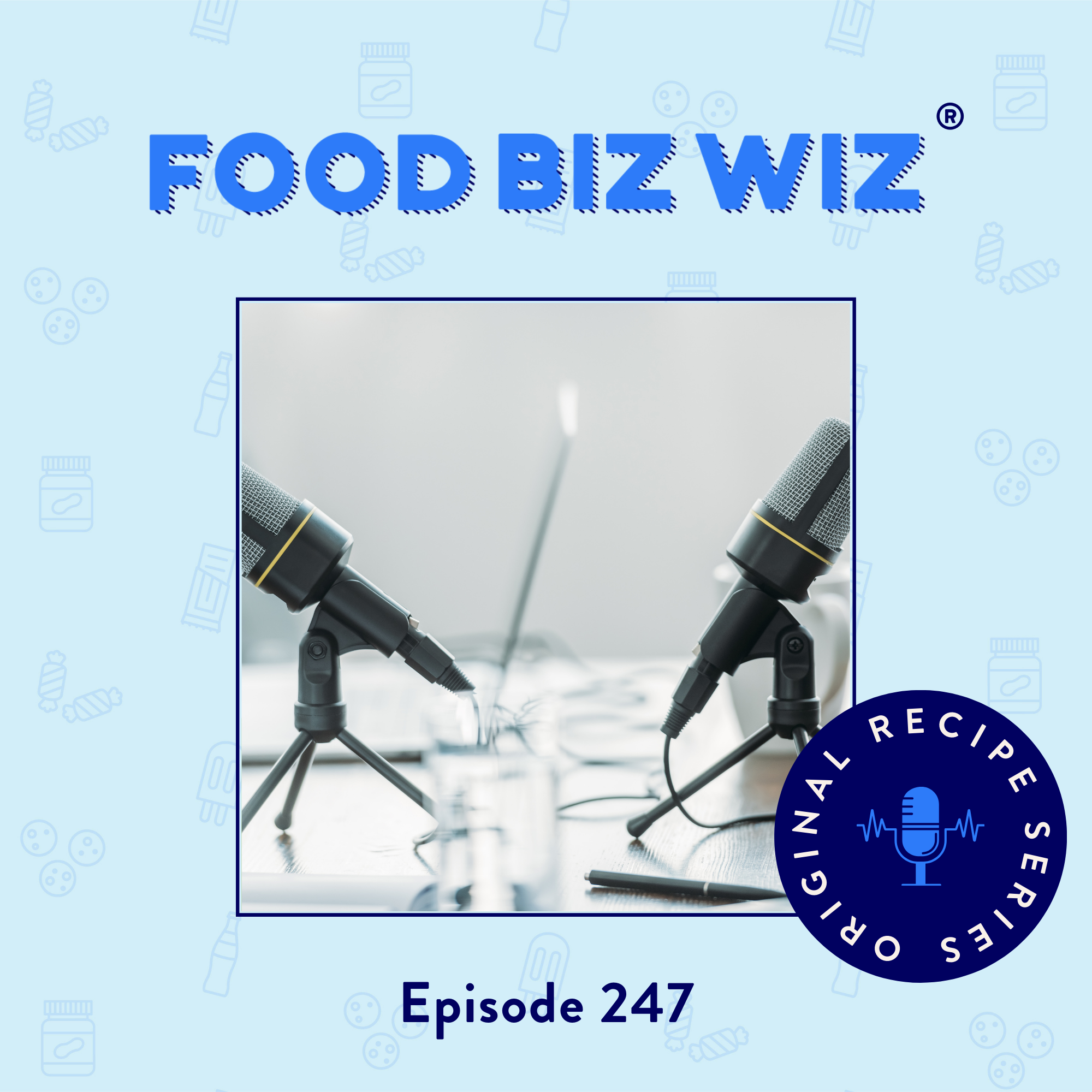Food Biz Wiz® Podcast — Food Biz Wiz