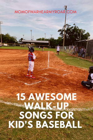 15 Walk-Up Songs for Kid's Baseball — Mom of WAR., Hear My Roar