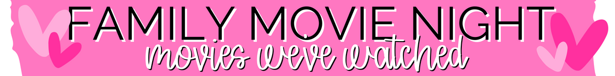 Grab the Popcorn! The Ultimate Family Movie Night Guide — Simply Laura Dee