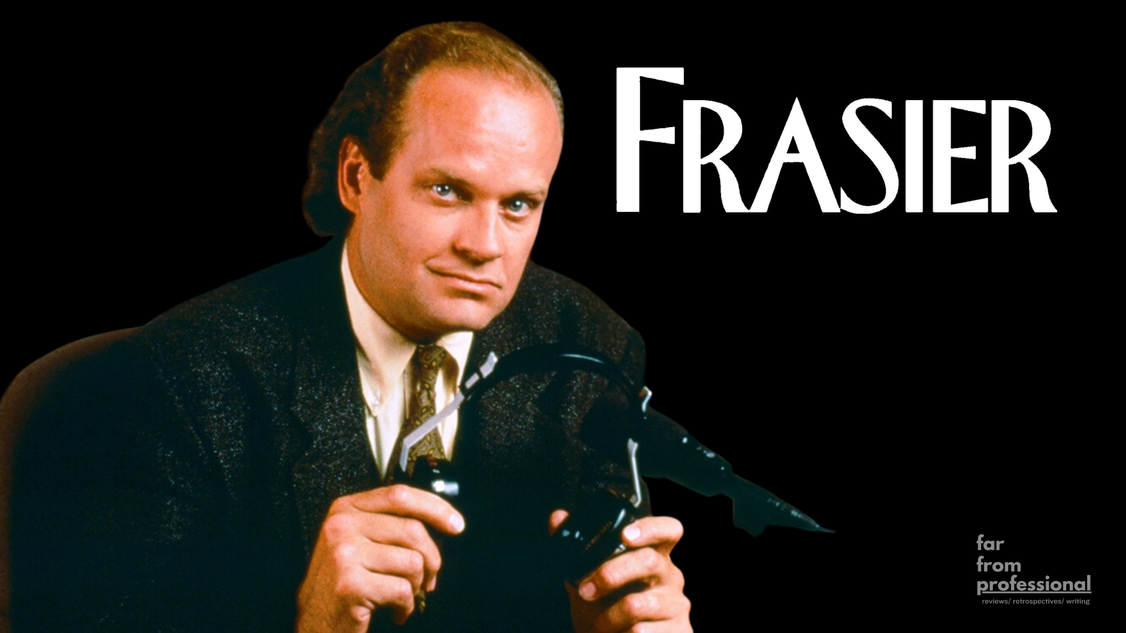 The Binge: Frasier Reboot — FarFromProfessional