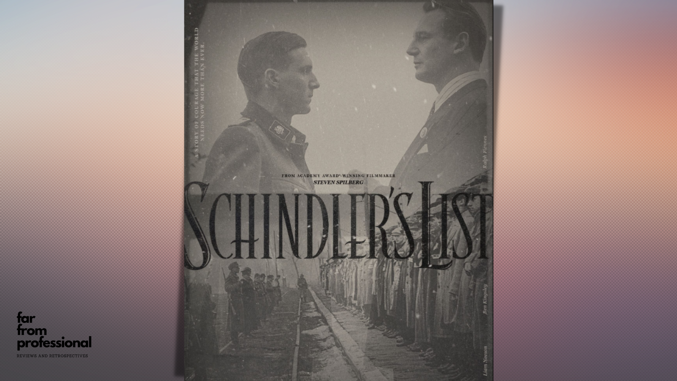 Schindler’s List — FarFromProfessional