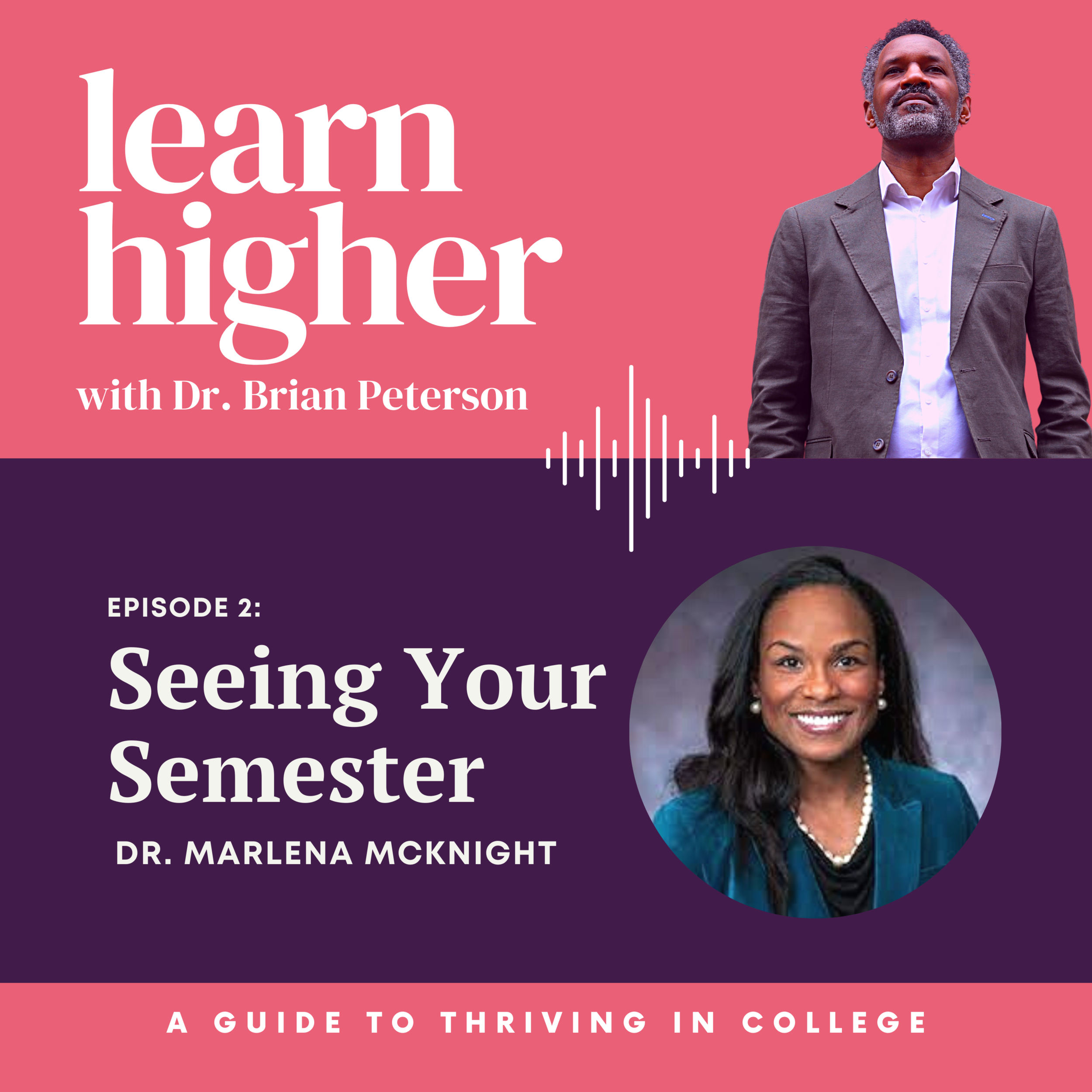 Learn Higher Podcast — Dr. Brian Peterson