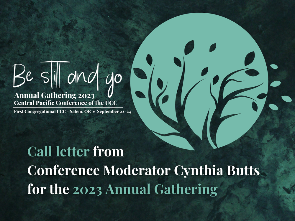 Bs Still and Go - 2023 Annual Gathering Call Letter — CPCUCC