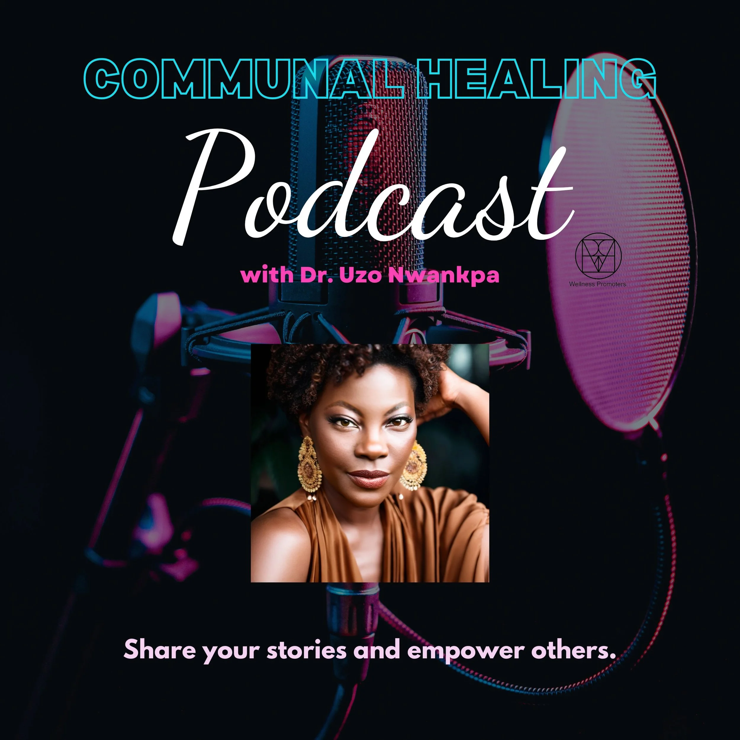 Communal Healing — Wellness Promoters