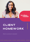 What is client homework?