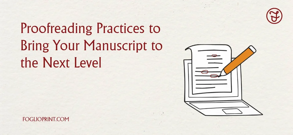 Proofreading Practices to Bring Your Manuscript to the Next Level ...