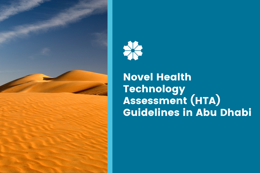 Novel Health Technology Assessment (HTA) Guidelines in Abu Dhabi ...