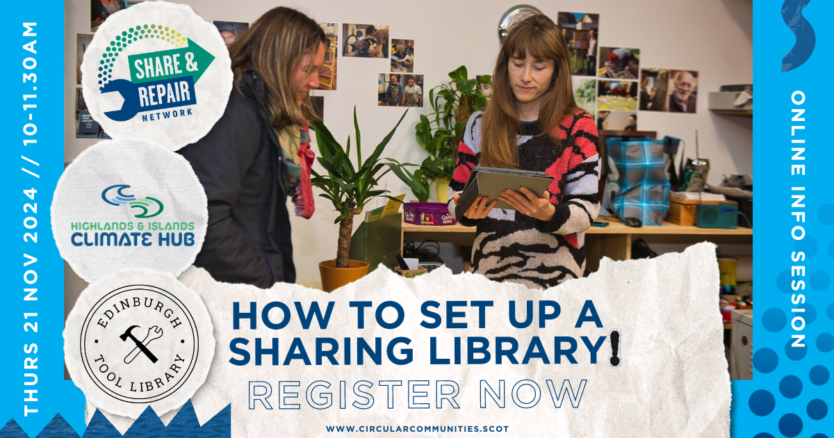 How to set up a Sharing Library with Circular Communities Scotland and ...