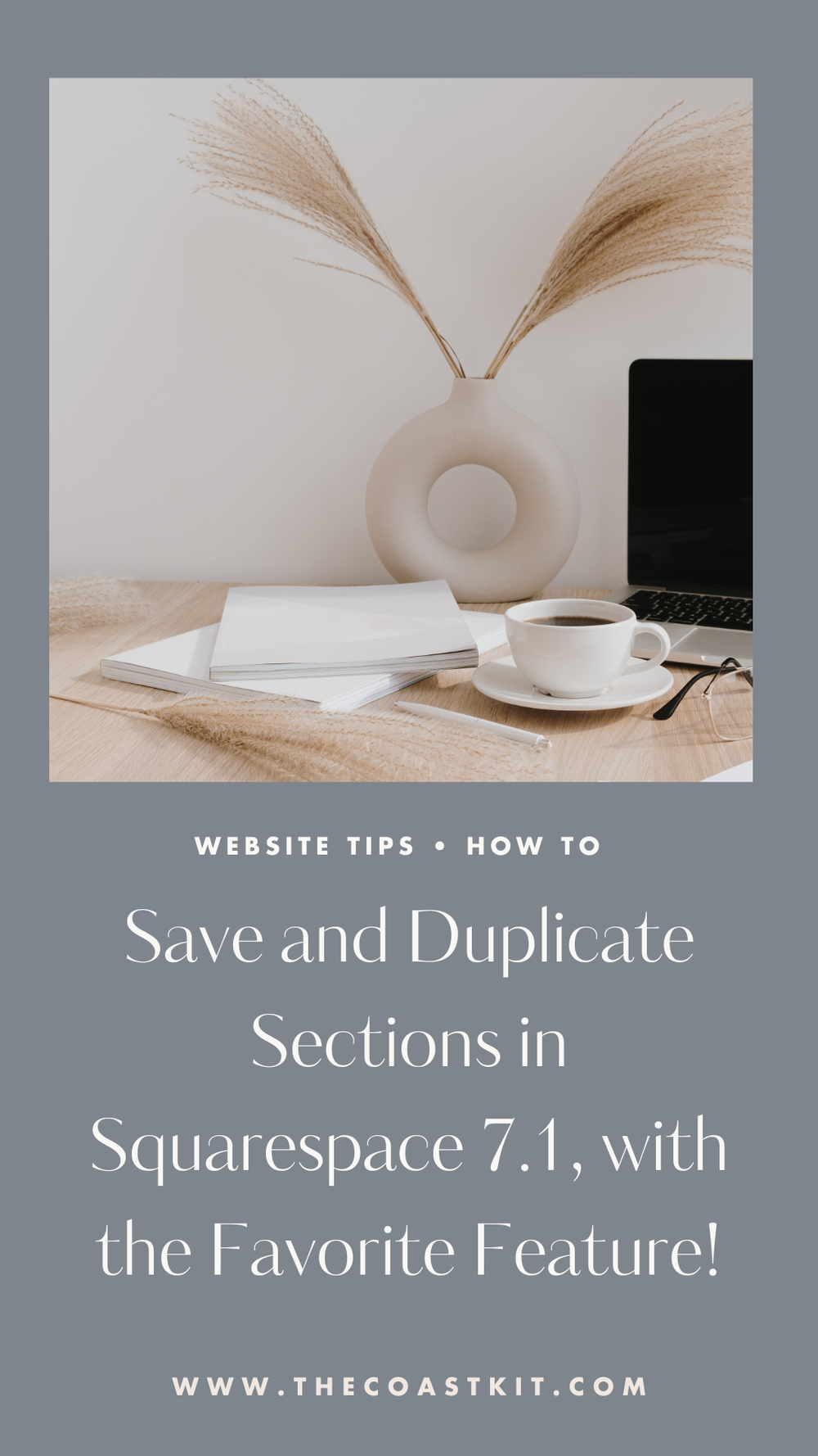 How to Save and Duplicate Sections in Squarespace 7.1, with the Favorite Feature! — The Coast Kit