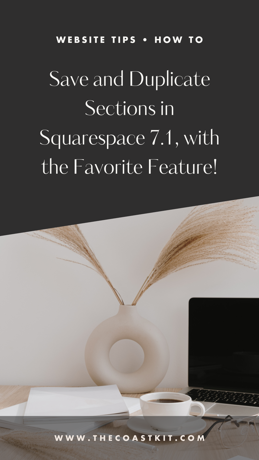 How to Save and Duplicate Sections in Squarespace 7.1, with the Favorite Feature! — The Coast Kit