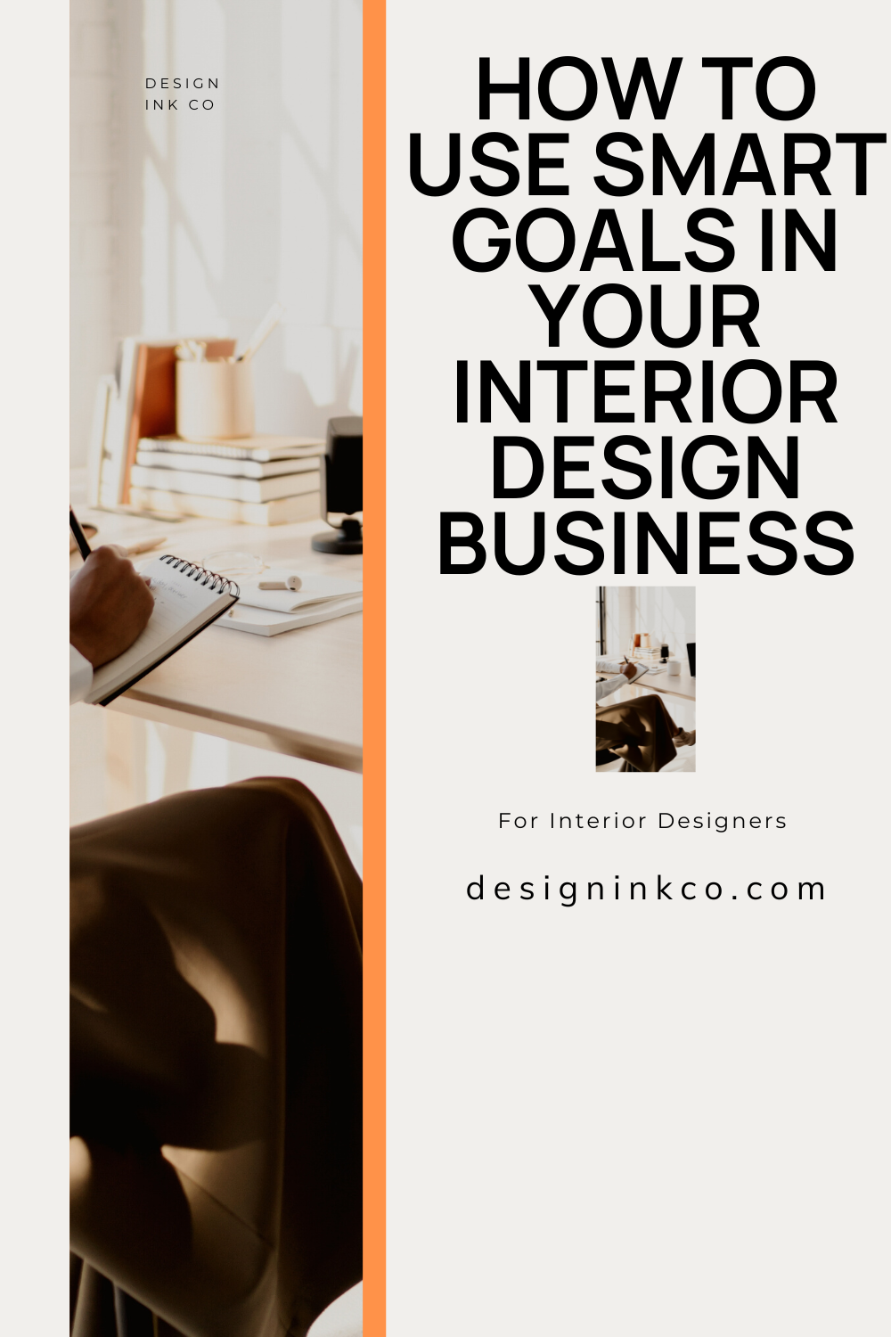 How to use SMART goals in your interior design business — DESIGN INK CO ...