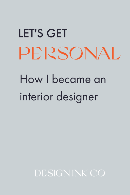 My Interior Design Career — DESIGN INK CO | Interior Design Business Coach