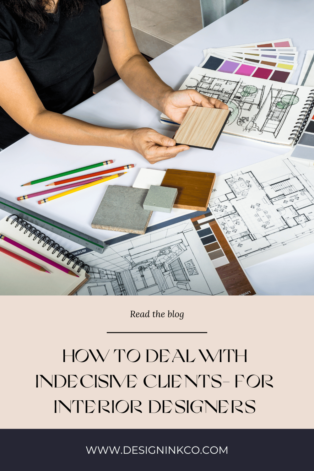 How to deal with indecisive clients- for interior designers — DESIGN ...