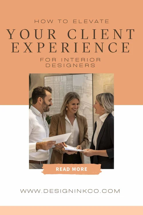 5 Game-Changing Strategies to Elevate Your Interior Design Client ...