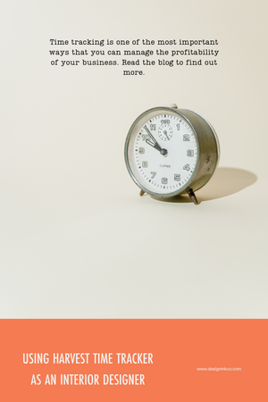 How to Time Track Your Interior Design Projects using harvest time ...