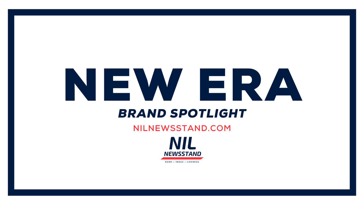 A Look at New Era’s Top NIL Deals
