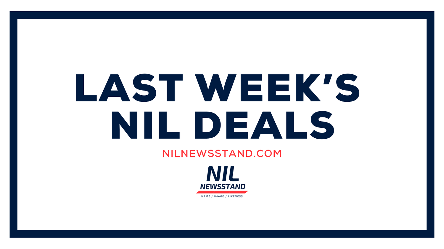 Last Week’s NIL Deals Recap | Week of Dec. 29, 2025