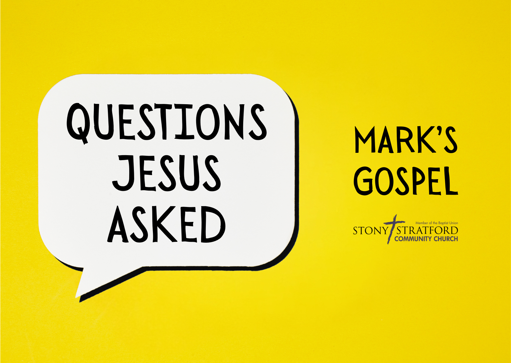 Questions Jesus Asked — Stony Stratford Community Church