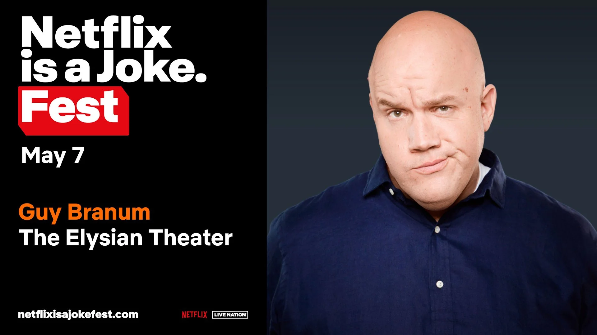 NETFLIX IS A JOKE PRESENTS: GUY BRANUM — The Elysian