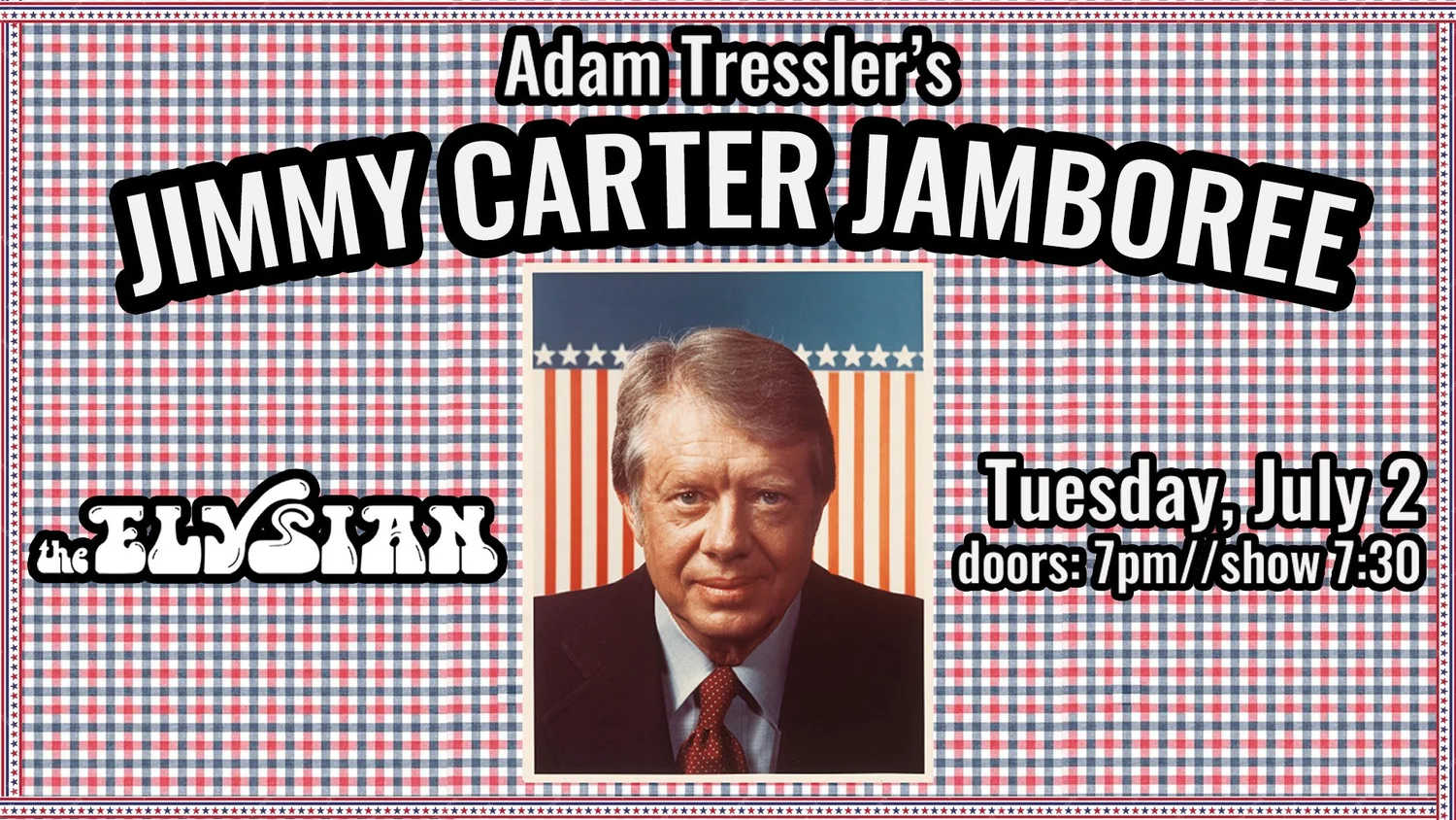 Adam Tressler’s Jimmy Carter Jamboree — The Elysian