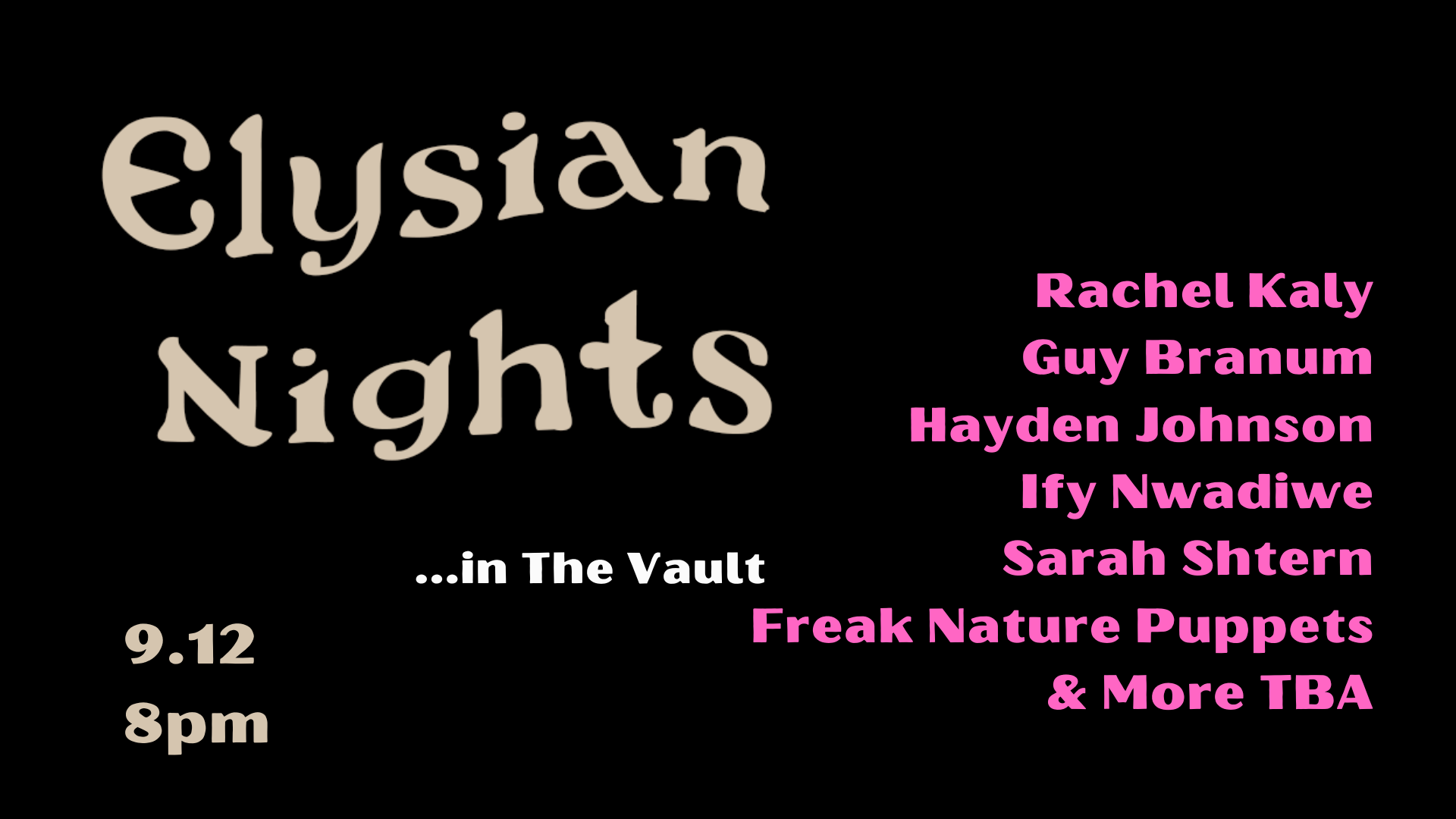Elysian Nights In The Vault w/Rachel Kaly, Guy Branum, Hayden Johnson, Ify Nwadiwe, Sarah Shtern ...