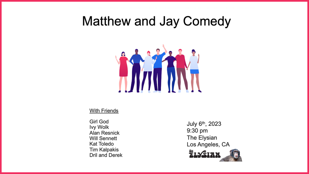 *SOLD OUT* Matthew & Jay Comedy — The Elysian