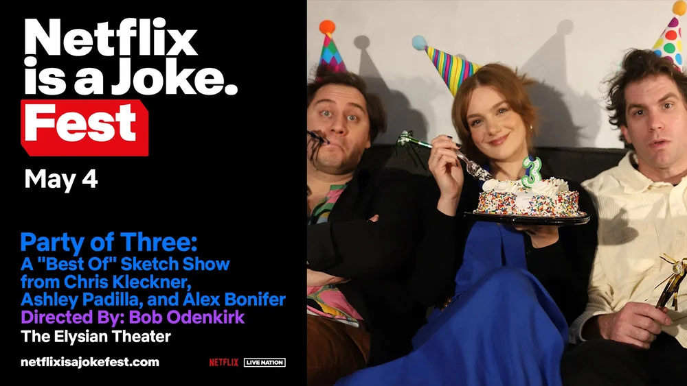 NETFLIX IS A JOKE PRESENTS: Party of Three — The Elysian
